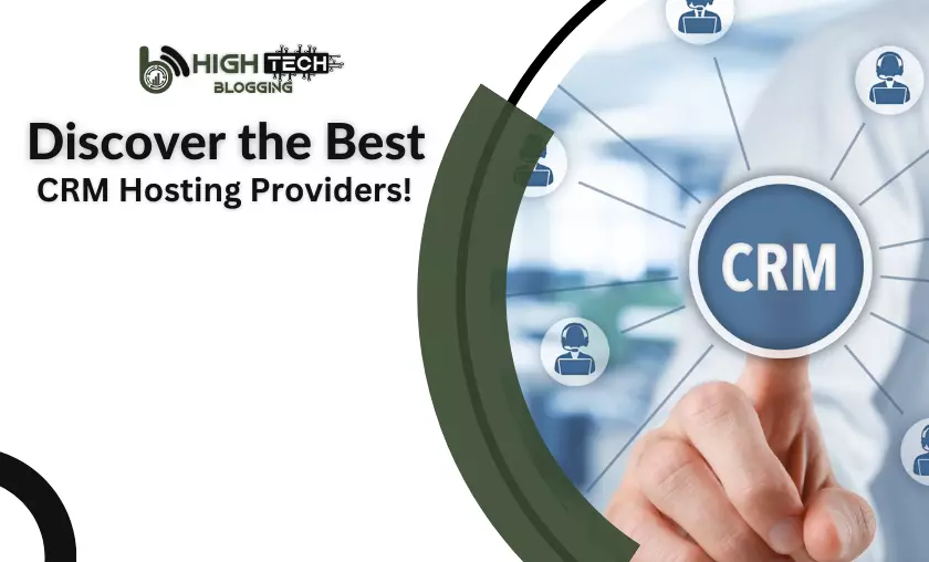 Discover the 7 Best CRM Hosting Providers! (February 2024)