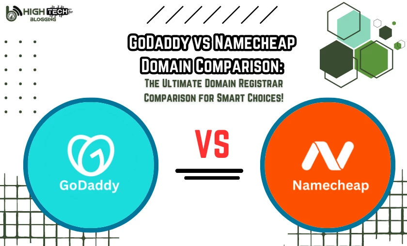 GoDaddy vs Namecheap Domain Comparison Best Guide (2026)