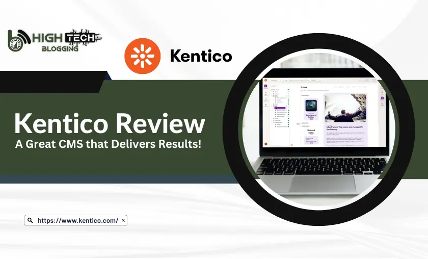 Kentico CMS Review: Great CMS that Delivers Results! (2026)